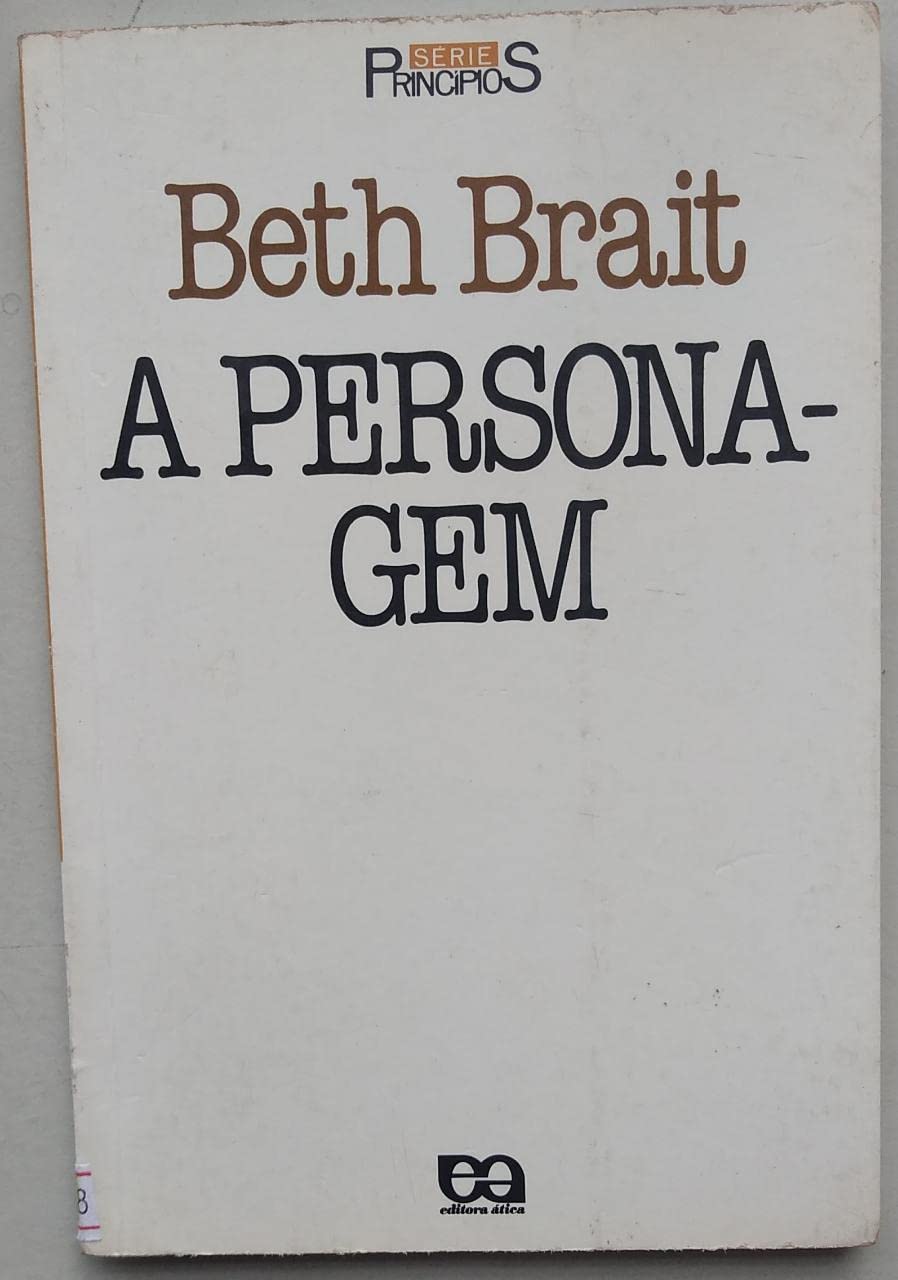 A Personagem (Em Portuguese do Brasil) by Beth Brait | Goodreads