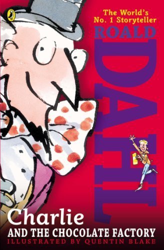 Charlie and the Chocolate Factory Reprint Edition by Dahl, Roald published by Puffin by Roald ...