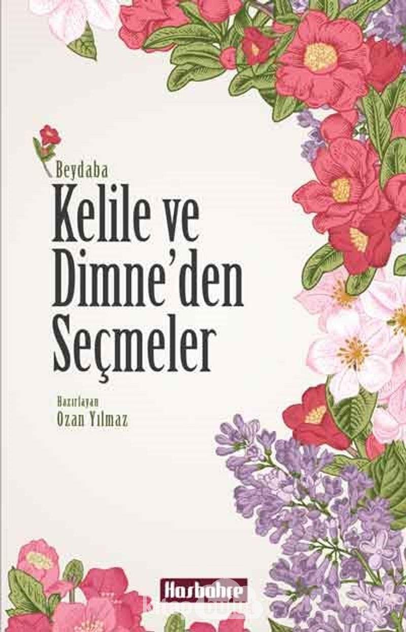 Kelile ve Dimne'den Secmeler by Beydaba Ozan Yýlmaz | Goodreads