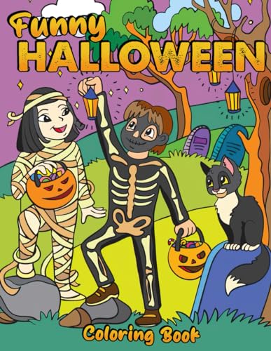 Funny Halloween Coloring Book: Joyful and Cute Creatures Coloring Pages ...