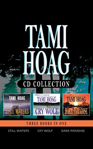 Tami Hoag - Collection: Still Waters, Cry Wolf, Dark Paradise by Tami Hoag | Goodreads