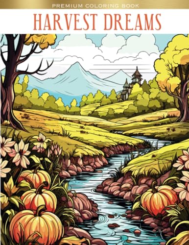 Harvest Dreams: a relaxing coloring book for adults full of of pumpkin ...