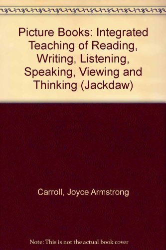 Picture Books: Integrated Teaching of Reading, Writing, Listening ...