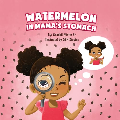 Watermelon in Mama's Stomach: The mysteries of watermelon seeds and a ...