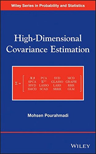 High-Dimensional Covariance Estimation: With High-Dimensional Data by Mohsen Pourahmadi by ...