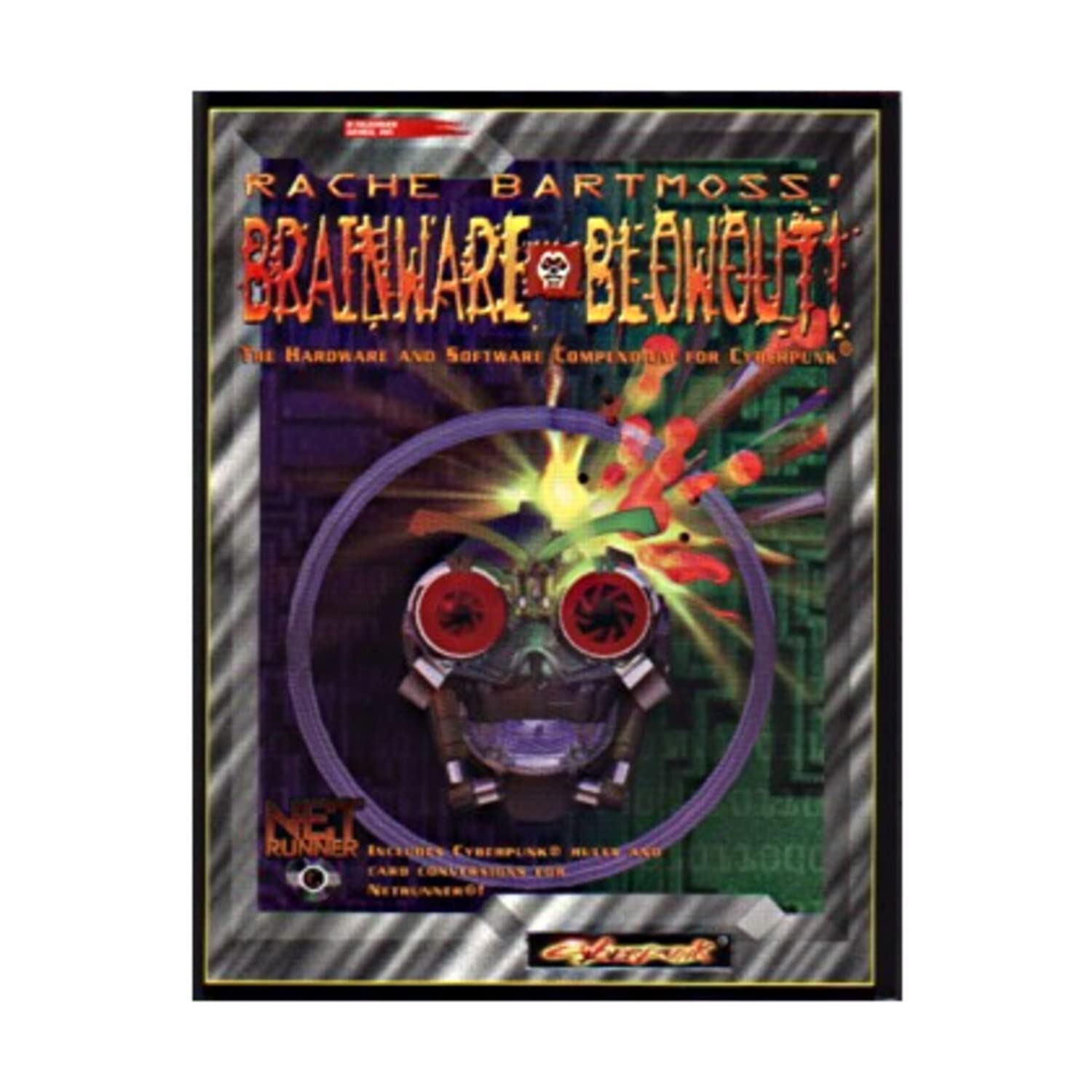 Cyberpunk: Rache Bartmoss’ Brainware Blowout by David Ackerman-Gray | Goodreads