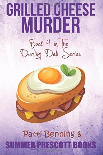 Grilled Cheese Murder: Book 4 in The Darling Deli Series (Volume 4) by ...