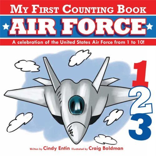 My First Counting Book: Airforce by Entin, Cindy (2013) Board book by ...