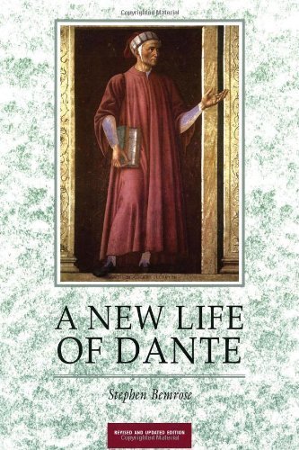 A New Life of Dante: Revised and Updated Rev Upd edition by Bemrose ...