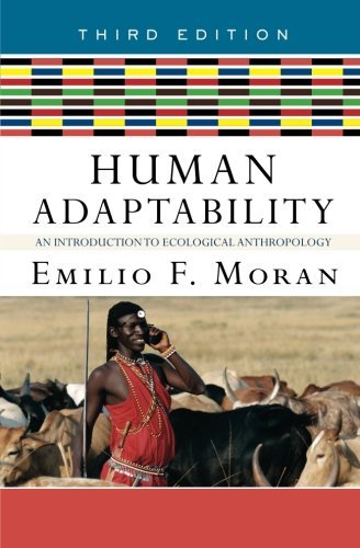 Human Adaptability by Emilio F. Moran | Goodreads