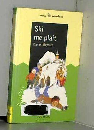 Ski me plaît by Daniel Meynard | Goodreads