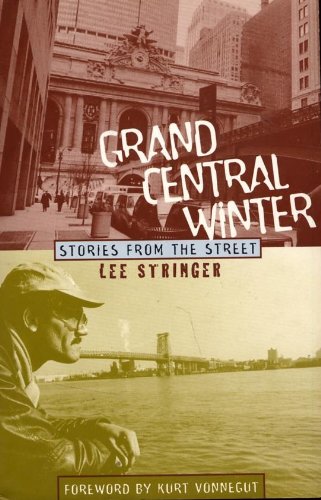 Grand Central Winter : Stories From the Street by Lee Stringer | Goodreads