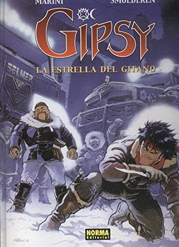Gipsy numero 1: la estrella del gitano by Smolderen y Marini | Goodreads