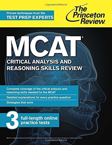 MCAT Critical Analysis and Reasoning Skills Review: New for MCAT 2015 ...