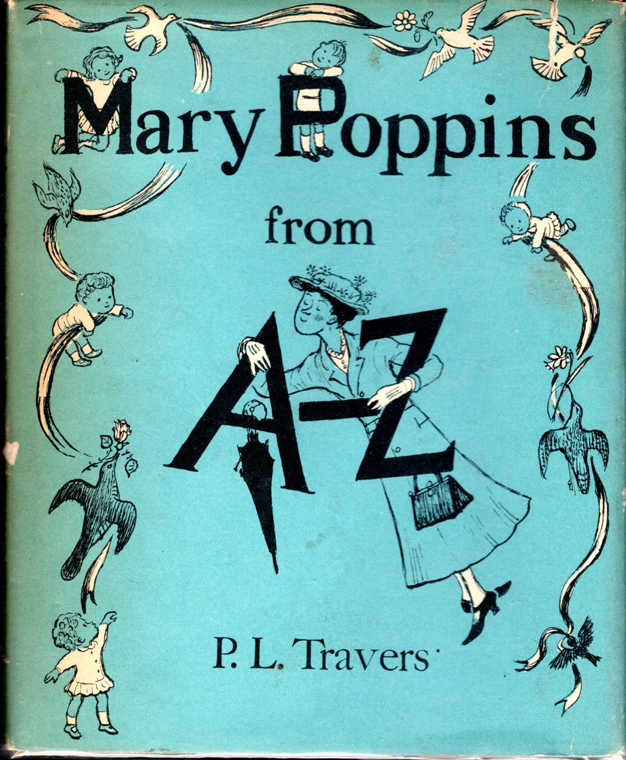Mary Poppins from A to Z by P.L. Travers | Goodreads