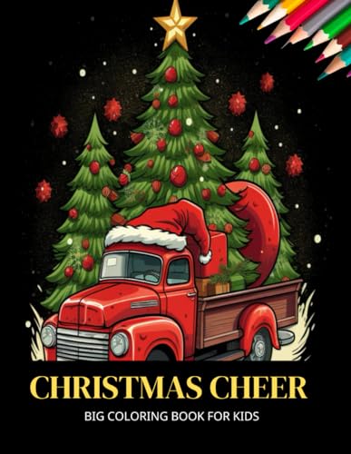 Christmas Cheer: Big Coloring Book for Kids, 50 Pages, 8.5 x11 inches ...