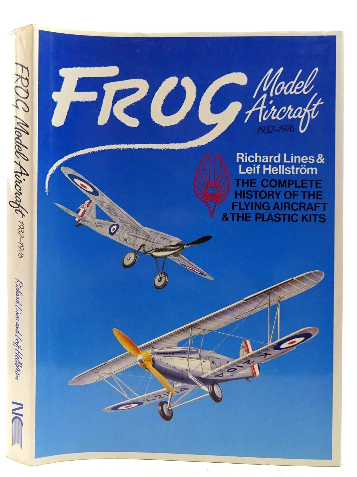Frog Model Aircraft 1932-1976: The Complete History of the Flying ...