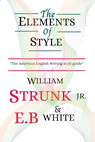 The Elements of Style: Revised edition by William Strunk Jr. | Goodreads