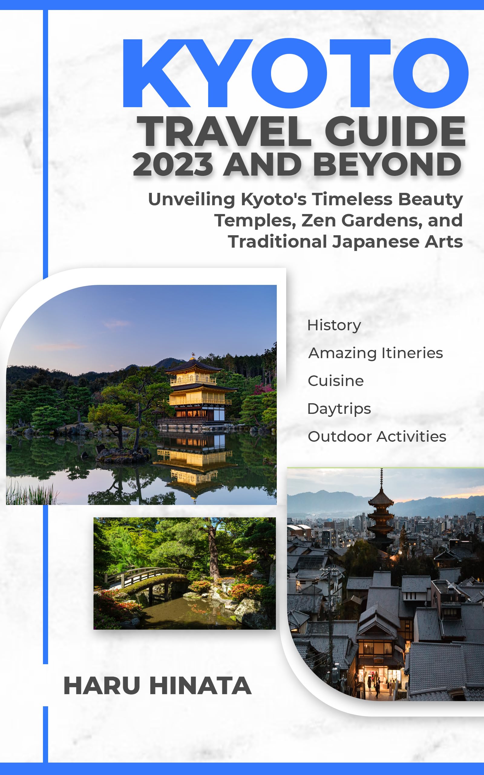 Kyoto Travel Guide 2023 And Beyond: Unveiling Kyoto's Timeless Beauty ...