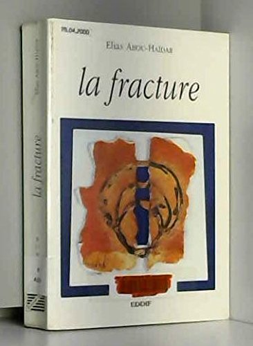 La fracture: Entre deux rives : les mondes que j'ai vus dans les yeux ...