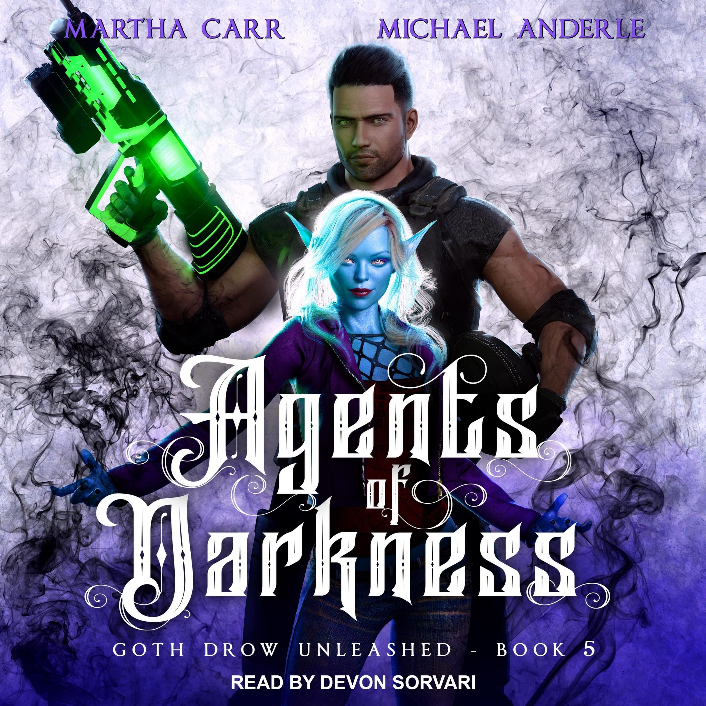 Agents of Darkness (Goth Drow Unleashed) by Martha Carr | Goodreads