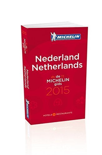 Michelin Red Guide Nederland Netherlands by Guides Touristiques ...
