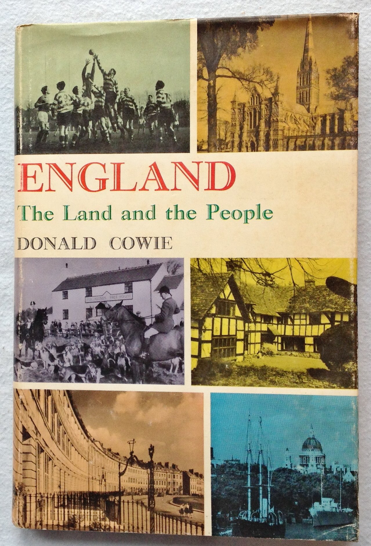 England: the land and the people by Donald Cowie | Goodreads