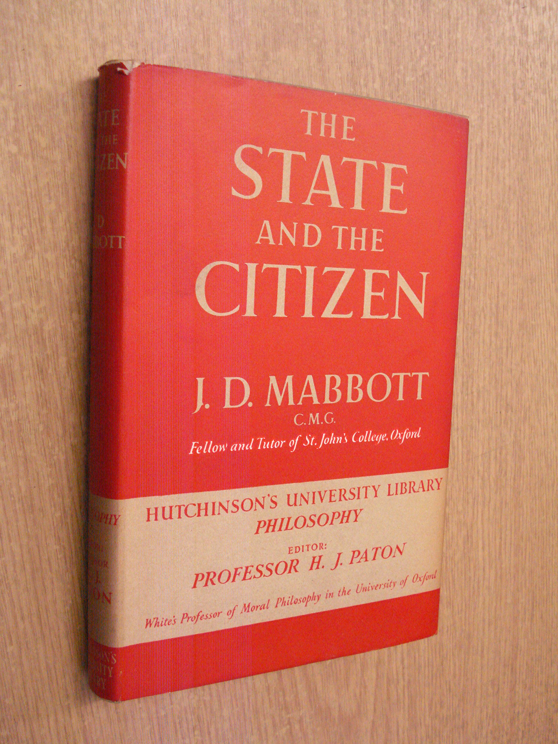 The State And The Citizen by J. D. Mabbott | Goodreads
