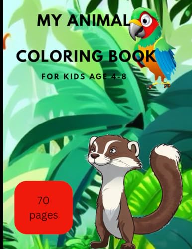 MY ANIMAL COLORING BOOK: CUTE ANIMAL COLORING BOOK FOR KIDS 4-8 by ...