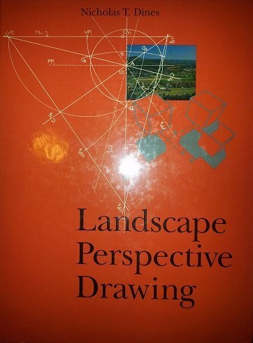 Landscape Perspective Drawing by Nicholas T. Dines | Goodreads