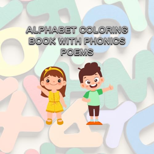 ALPHABET COLORING BOOK WITH PHONICS POEMS: FOR KIDS by Adam Ibraham ...