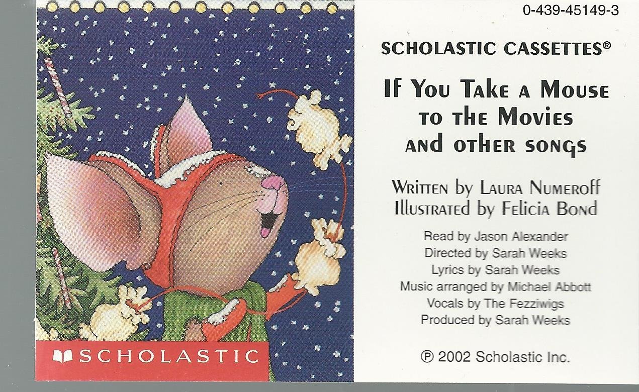 If You Take a Mouse to the Movies Cassette - Scholastic by Laura Joffe ...