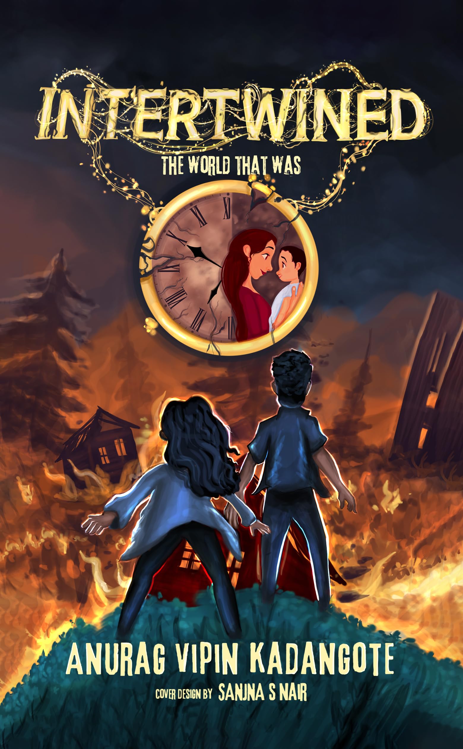 INTERTWINED: THE WORLD THAT WAS by Anurag Vipin Kadangote | Goodreads