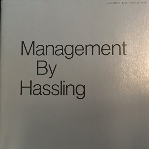 Management by Hassling by Jim Kuhn | Goodreads