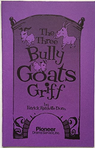 The Three Bully Goats Griff by Patrick Dorn | Goodreads