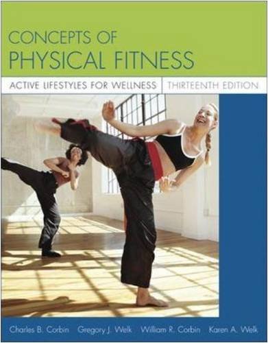 Concepts of Physical Fitness: Active Lifestyles for Wellness with ...