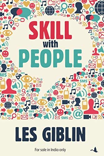 NEW-Skill with People by Les Giblin | Goodreads