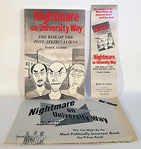 Nightmare on University Way: The Rise of the Post-Sixties Aliens by ...