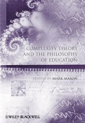 Complexity Theory and the Philosophy of Education 1st (first) Edition ...
