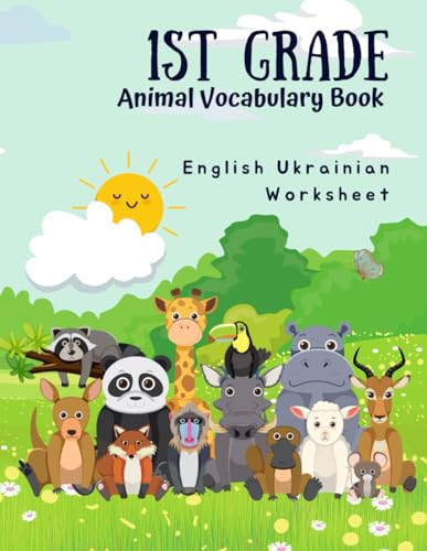 1st Grade Animal Vocabulary Book - English Ukrainian Worksheet: Easy ...