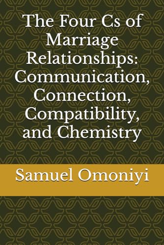 The Four Cs of Marriage Relationships: Communication, Connection ...