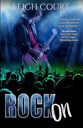 Rock On by Leigh Court | Goodreads