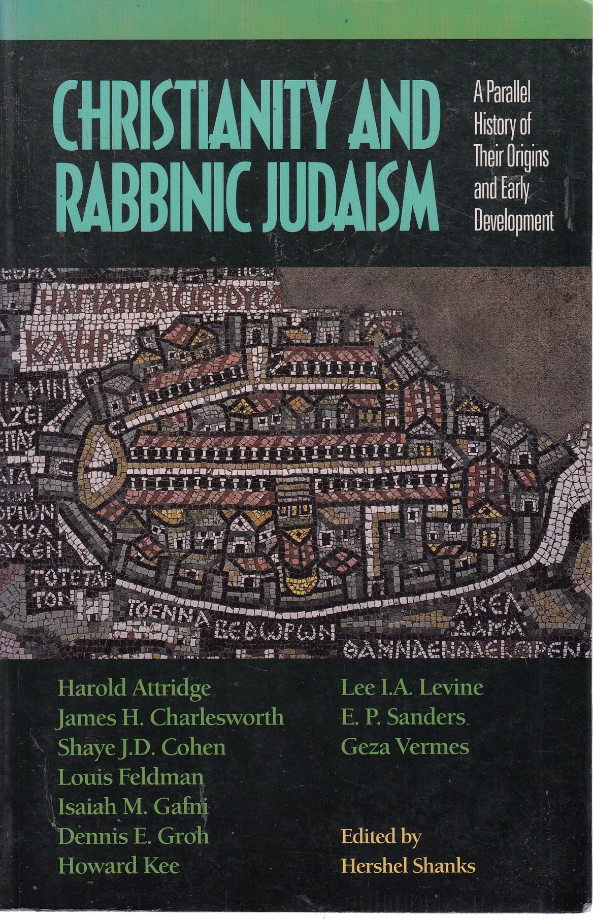 Christianity & Rabbinic Judaism by Hershel Shanks | Goodreads