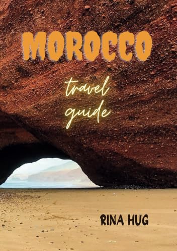 MOROCCO TRAVEL GUIDE: The Ultimate Morocco Travel Guide 2024 Unveiling ...