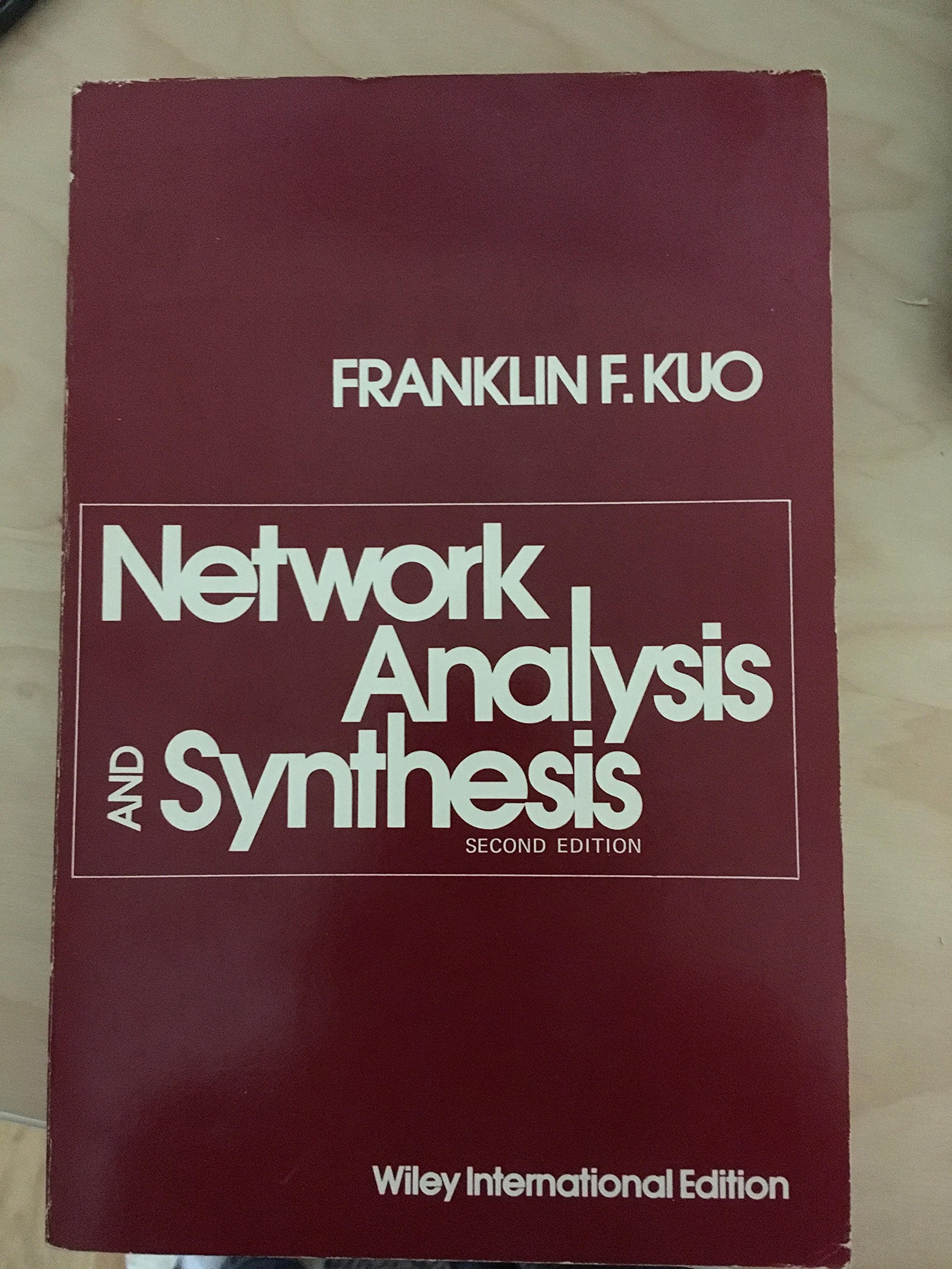 Network Analysis and Synthesis, 2nd Edition by Franklin Fa-Kun Kuo ...