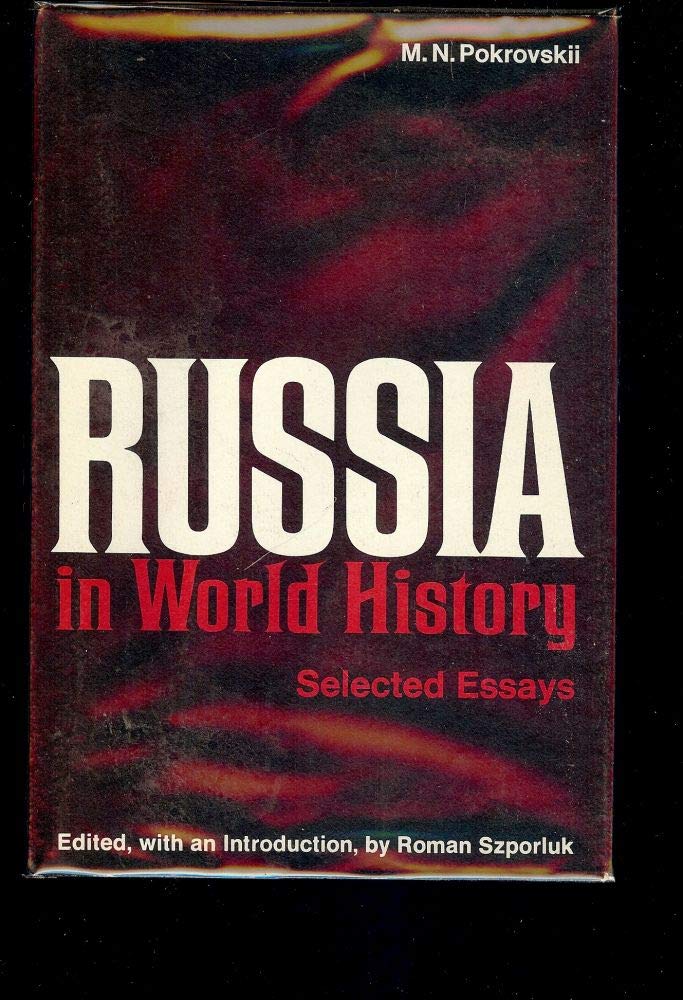 Russia in world history;: Selected essays by M. N Pokrovskiĭ | Goodreads