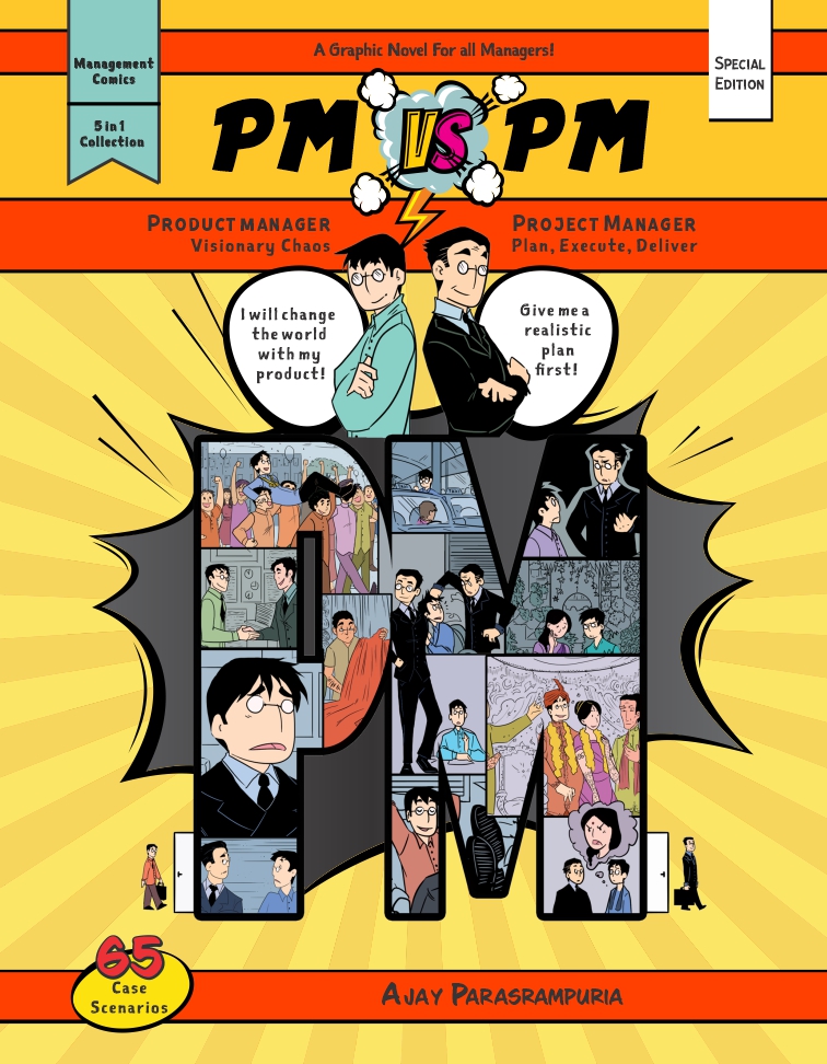 PM vs PM : When Product Meets Project - A Graphic Novel on Project Management by Ajay ...