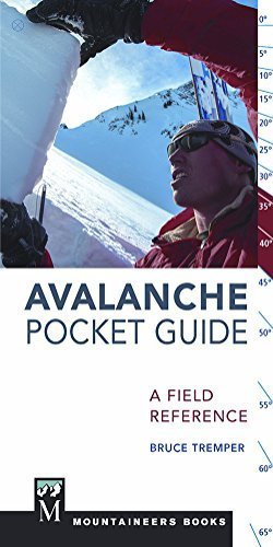 Avalanche Pocket Guide: A Field Reference by Bruce Tremper (2014 ...