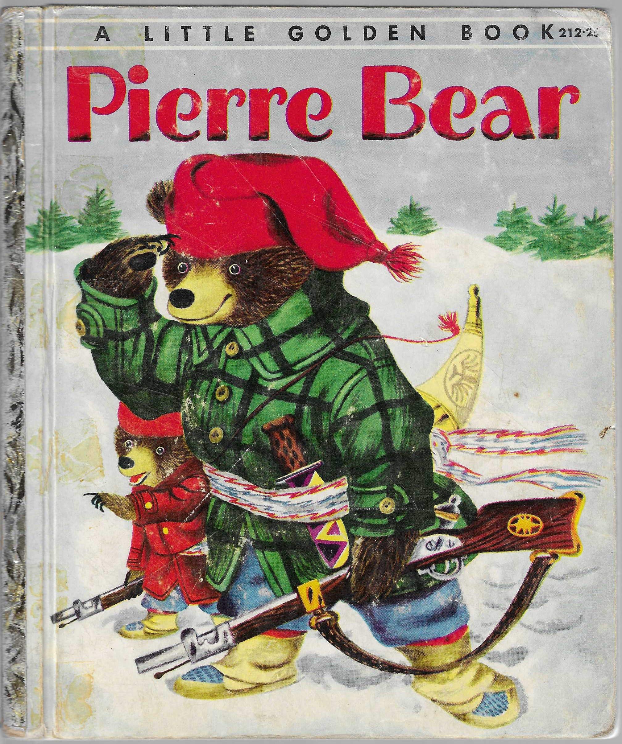 Pierre Bear (Little Golden #212 25c) by Patsy Scarry | Goodreads