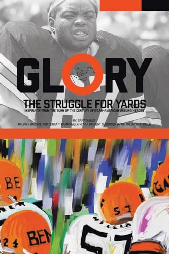 Glory, The Struggle For Yards: Inspiration from Turn of the Century ...